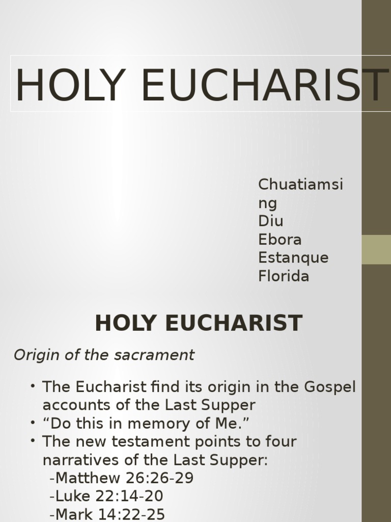Holy Eucharist | PDF | Eucharist | Mass (Liturgy)