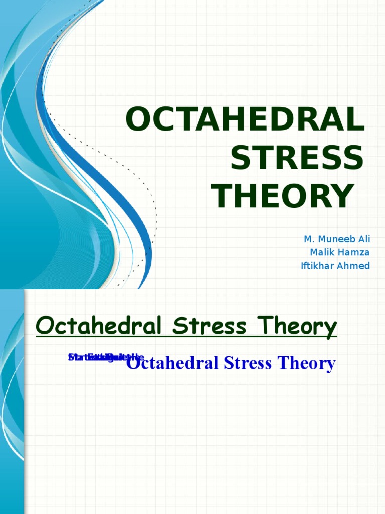 Octahedral Stress Theory | PDF | Yield (Engineering) | Stress (Mechanics)