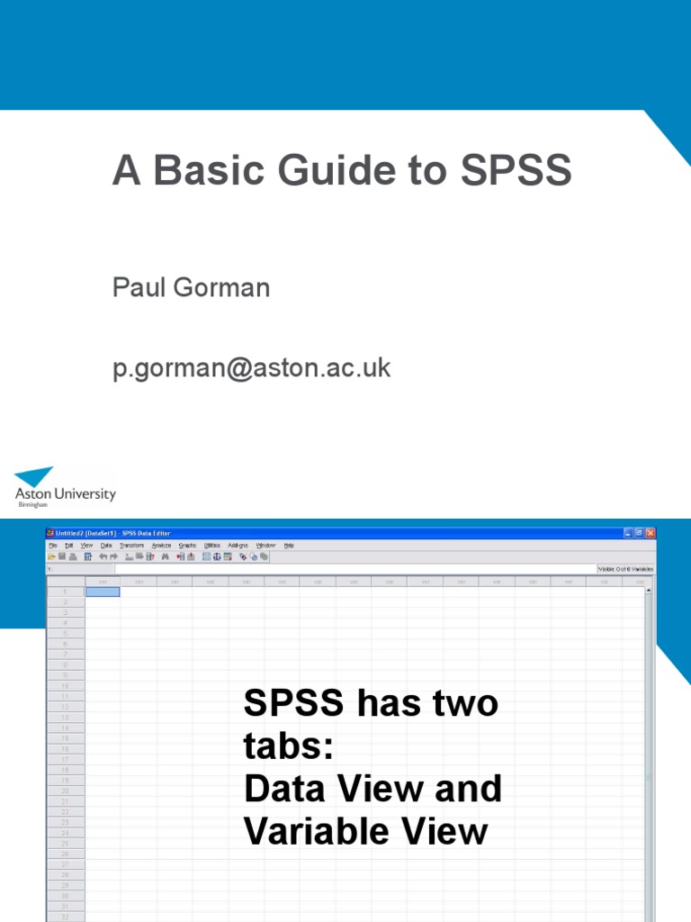 A Basic Guide To SPSS: Paul Gorman P.gorman@aston - Ac.uk | PDF