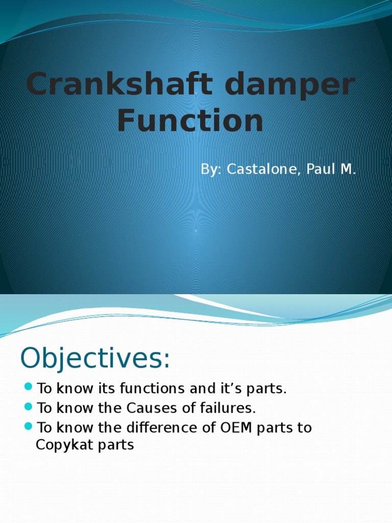 Crankshaft Damper Function. | PDF | Mechanical Engineering | Applied ...