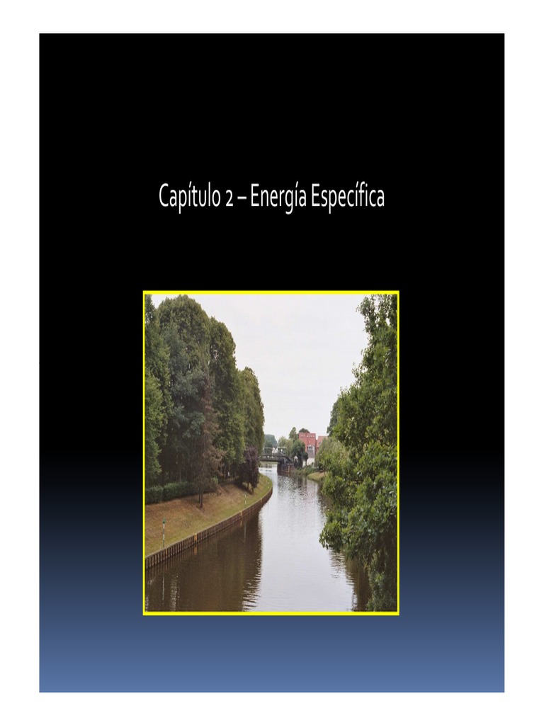 Resumen del concepto de energía especifica | PDF | Canal | Descarga ...