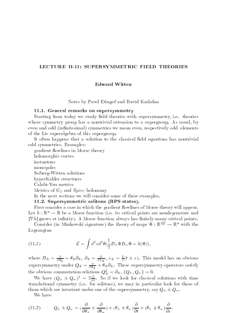 Lecture Ii-11: Supersymmetric Field Theories Edward Witten 11.1 ...