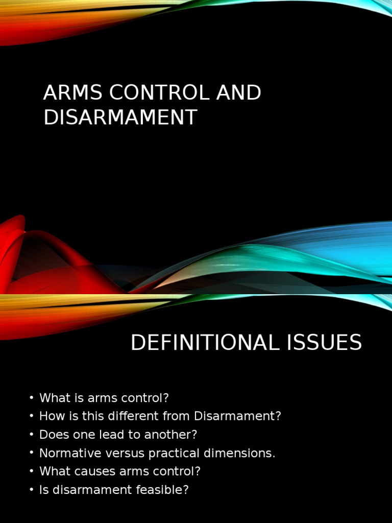 Arms Control and Disarmament | PDF | Arms Control | Nuclear Weapons