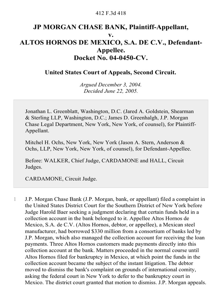 JP Morgan Chase Bank v. Altos Hornos de Mexico, S.A. de C v. Docket No. 04-0450-Cv, 412 F.3d 418 ...