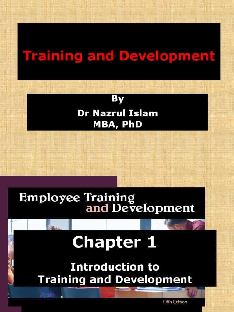 Chapter 1 Introduction To Training and Development 1.10.15 | PDF ...