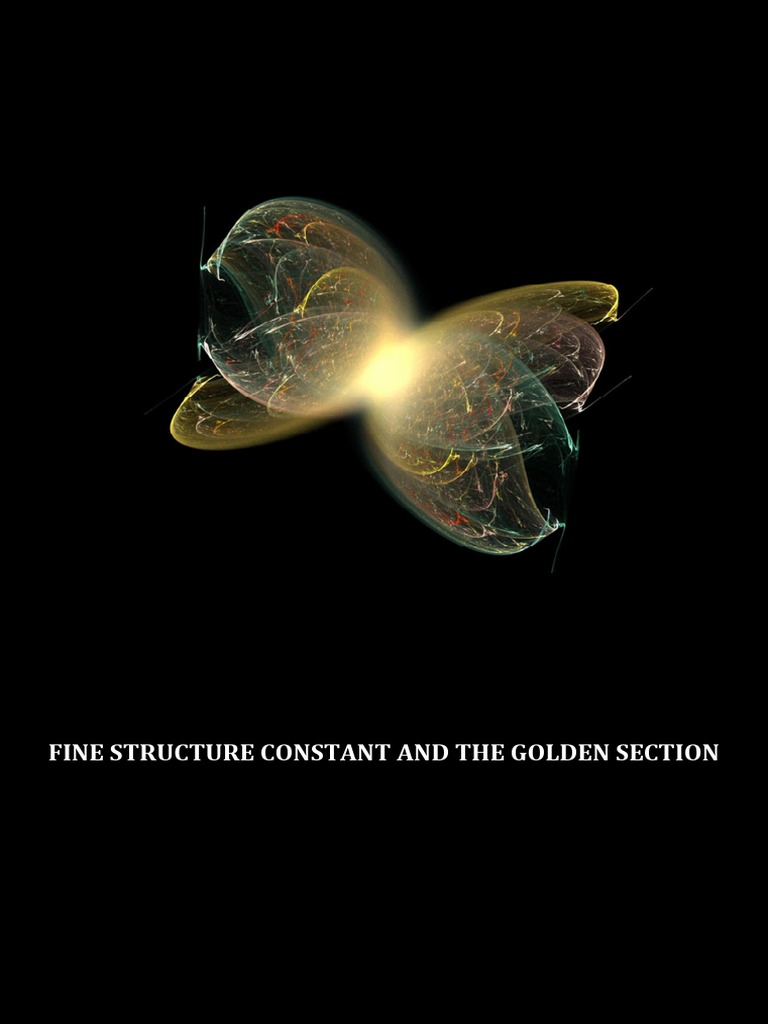 Fine Structure Constant and The Golden Section | PDF | Electron ...