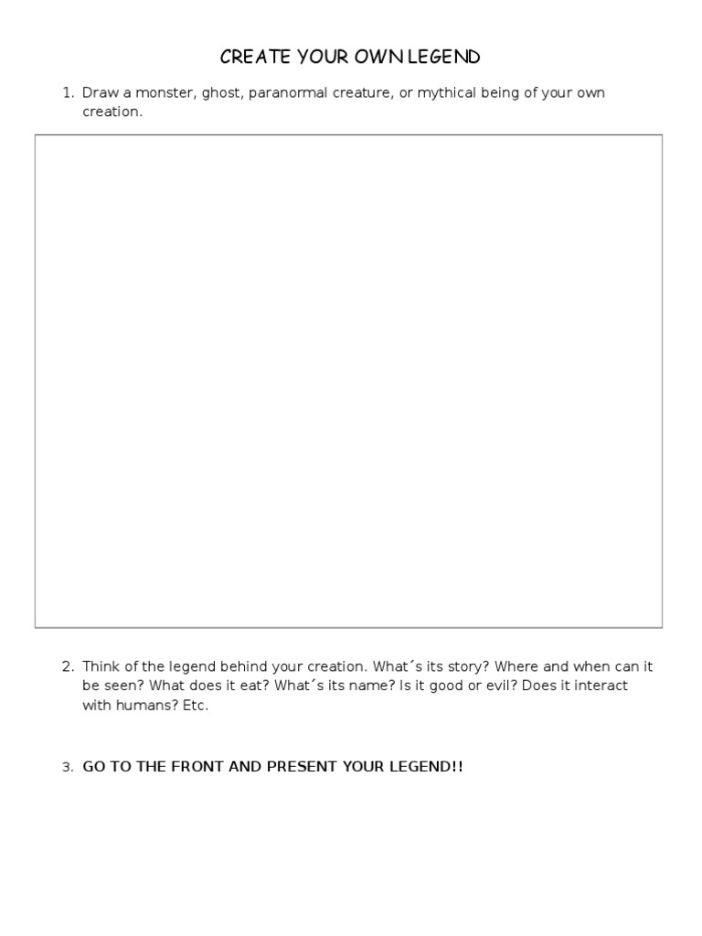 Create Your Own Legend: Go To The Front and Present Your Legend!! | PDF