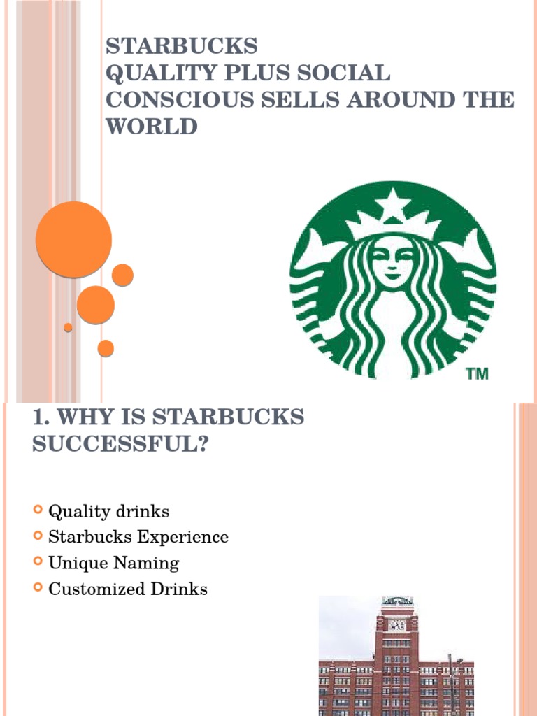 Starbucks Success: Quality, Social Responsibility Drive Global Growth | PDF