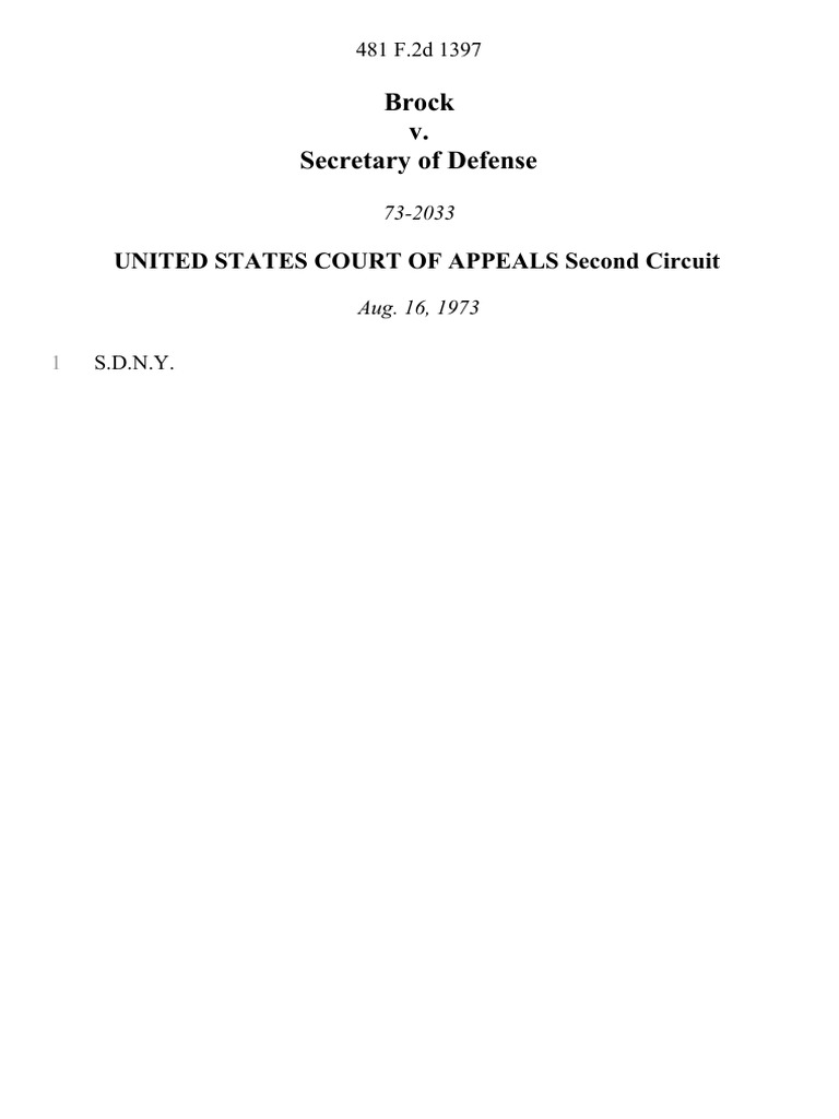 Brock v. Secretary of Defense, 481 F.2d 1397, 2d Cir. (1973) | PDF ...