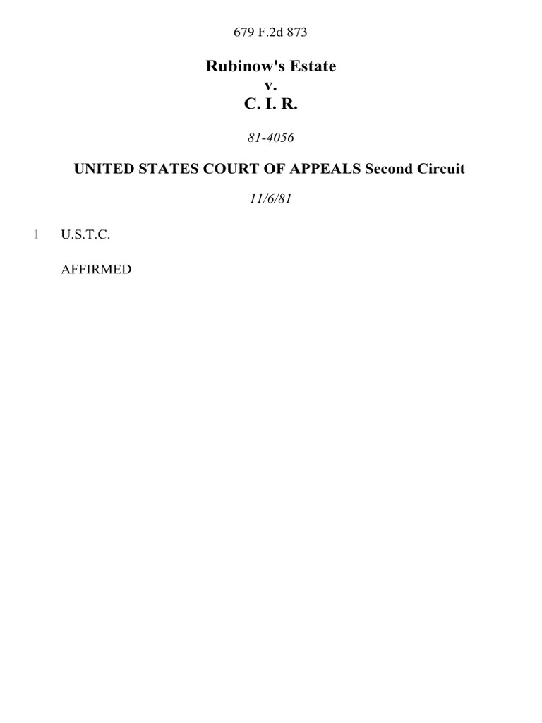 Rubinow's Estate v. C. I. R, 679 F.2d 873, 2d Cir. (1981) | PDF