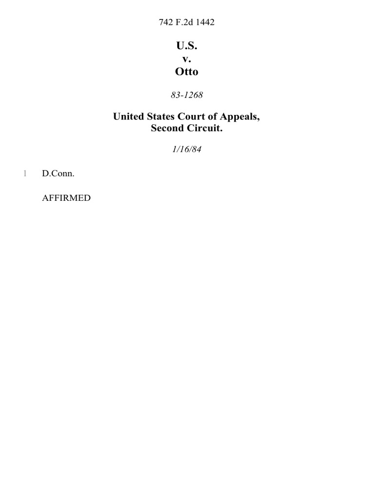 U.S. v. Otto Case Summary 742 F.2d 1442 | PDF