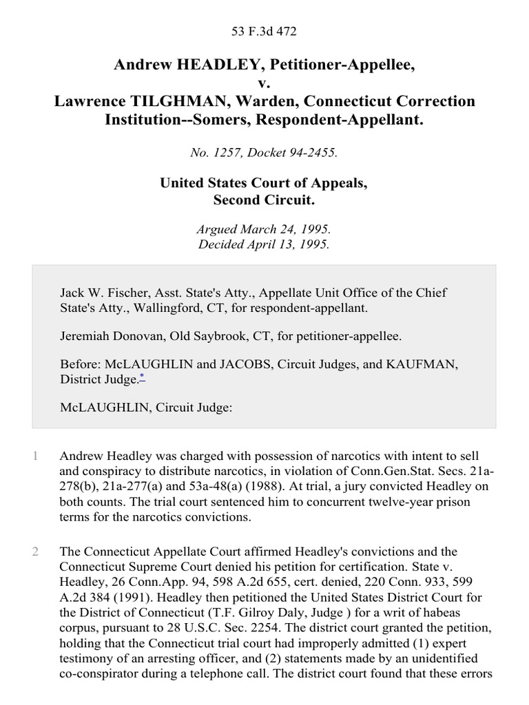 Andrew Headley v. Lawrence Tilghman, Warden, Connecticut Correction Institution - Somers, 53 F ...