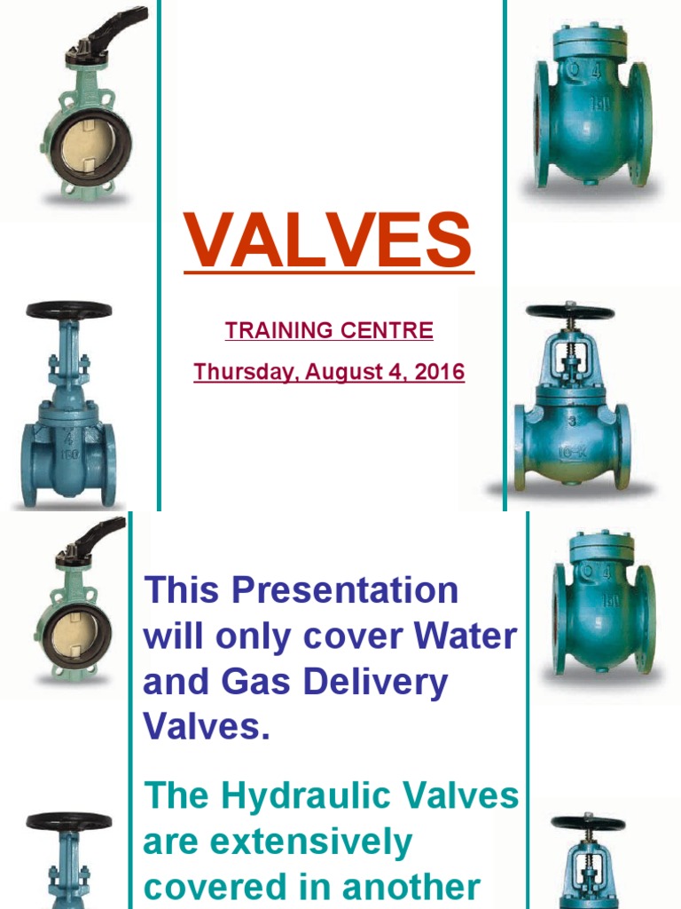 Valves: Training Centre Thursday, August 4, 2016 | PDF | Valve ...