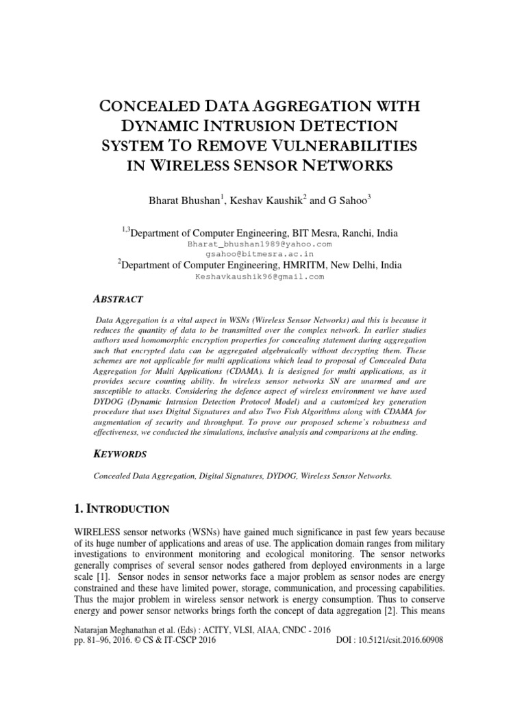 Concealed Data Aggregation With Dynamic Intrusion Detection System To Remove Vulnerabilities In