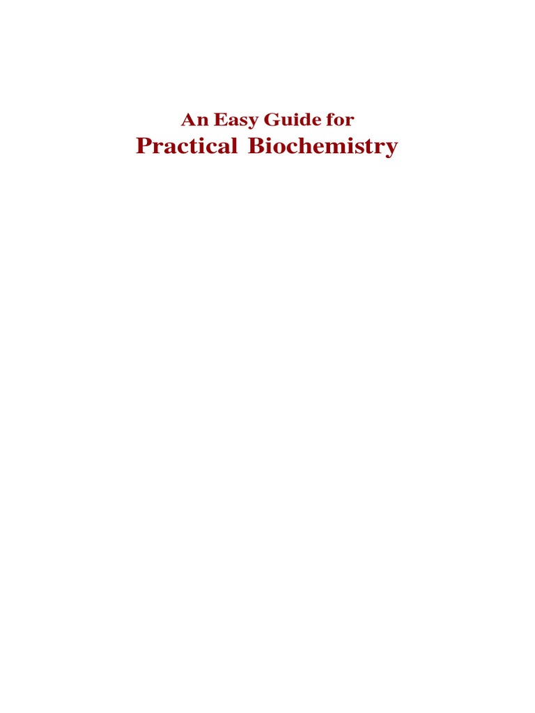 An Easy Guide For Practical Biochemistry (2010) (PDF) (UnitedVRG) PDF | PDF