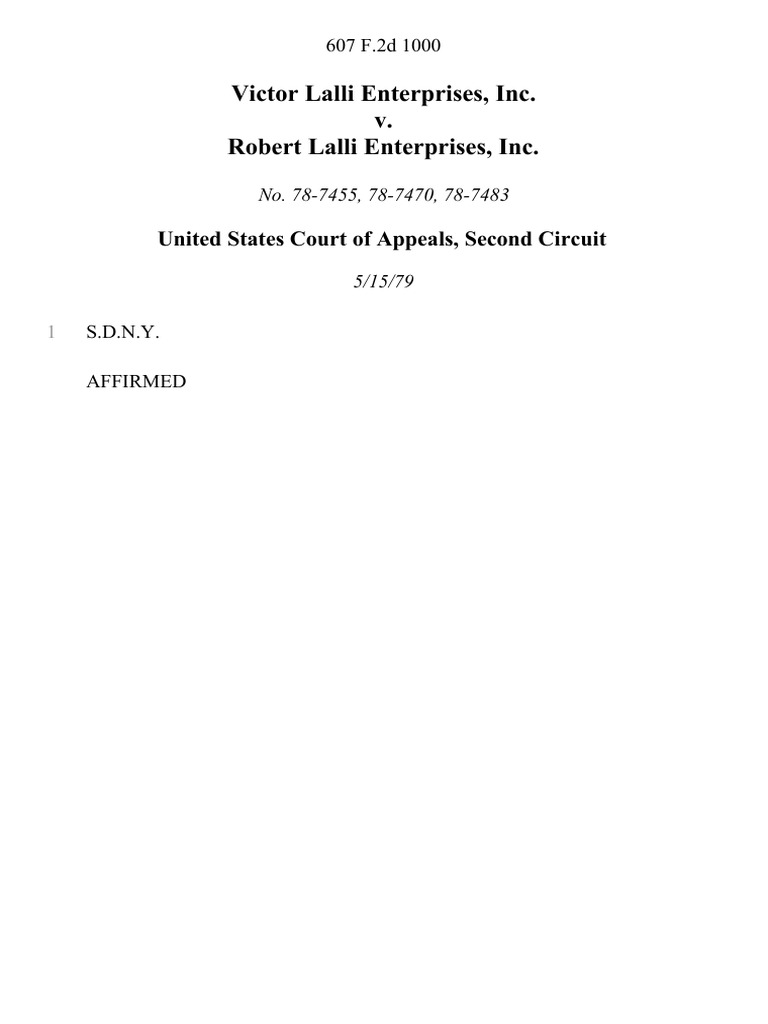 Victor Lalli Enterprises, Inc. v. Robert Lalli Enterprises, Inc, 607 F ...