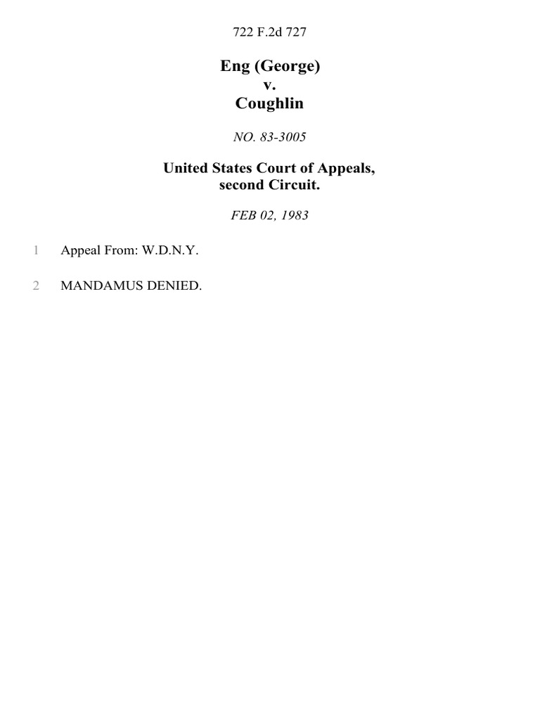 Eng (George) v. Coughlin, 722 F.2d 727, 2d Cir. (1983) | PDF
