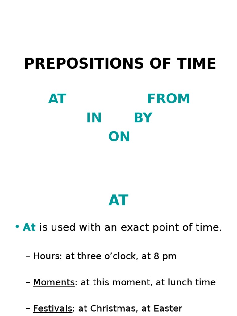 Prepositions of Time: AT From IN BY ON | PDF