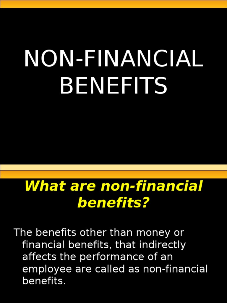 Non Financial Benefit | PDF | Motivation | Motivational