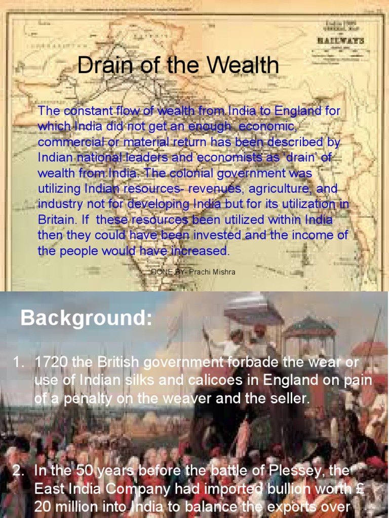 Drain of The Wealth: DONE BY-Prachi Mishra | PDF | Finance & Money ...