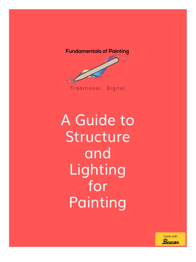 Guide To Structure and Lighting For Painting | PDF
