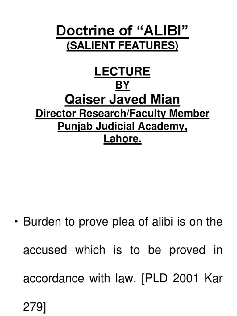 Analysis of Key Principles Related to the Plea of Alibi in Criminal ...