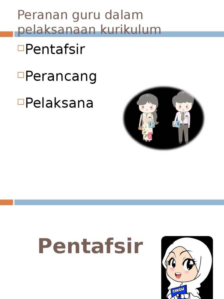 Kump 6 - Peranan Guru Dalam Pelaksanaan Kurikulum | PDF