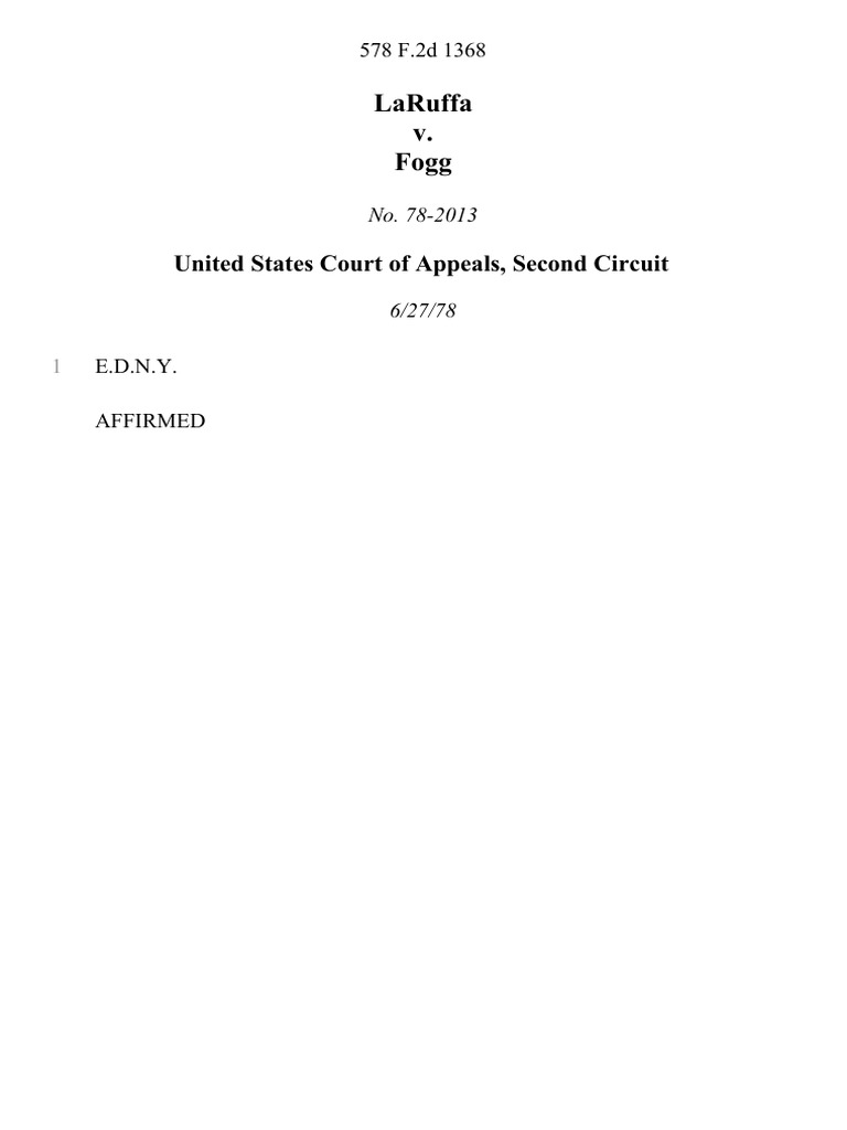 Laruffa v. Fogg, 578 F.2d 1368, 2d Cir. (1978) | PDF | Federal Reporter ...