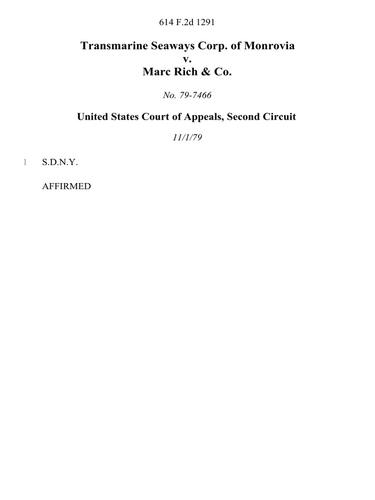 Transmarine Seaways Corp. of Monrovia v. Marc Rich & Co, 614 F.2d 1291 ...