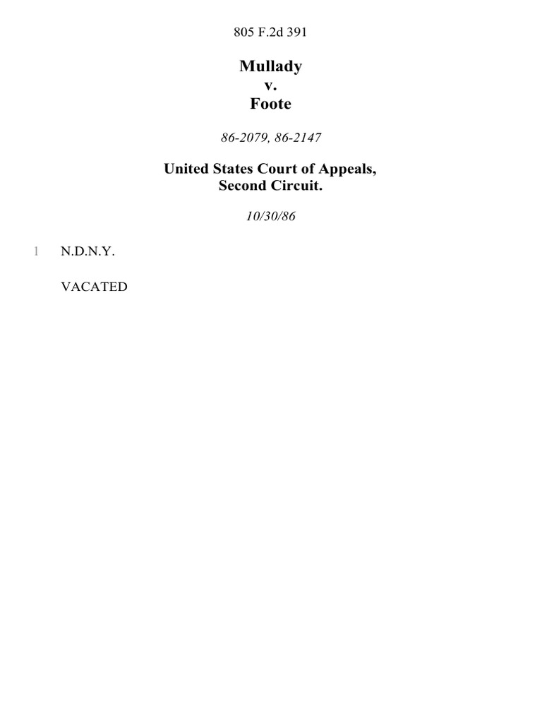 Mullady v. Foote, 805 F.2d 391, 2d Cir. (1986) | PDF
