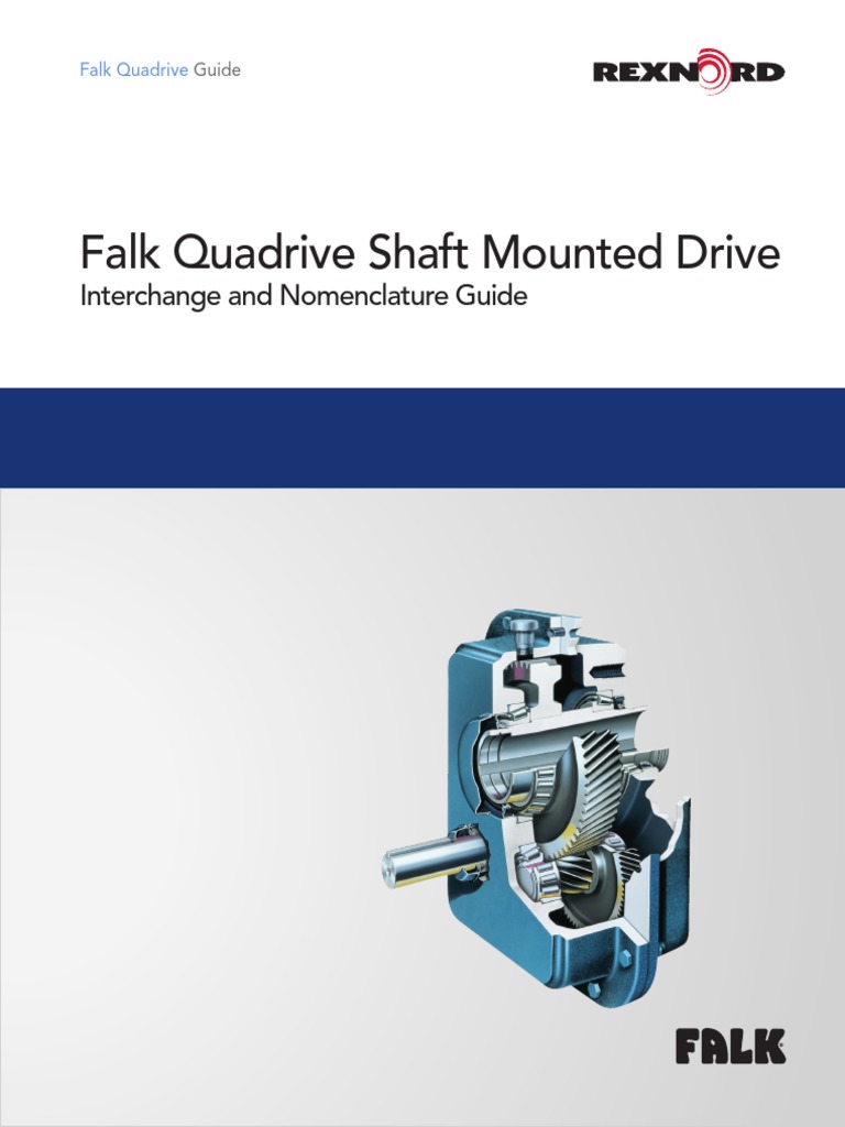 371 810 Falk Quadrive Shaft Mounted Drive Interchange Guide | PDF ...