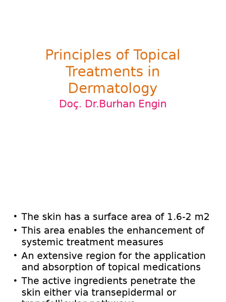 Principles of Topical Treatments in Dermatology | Topical Medication ...