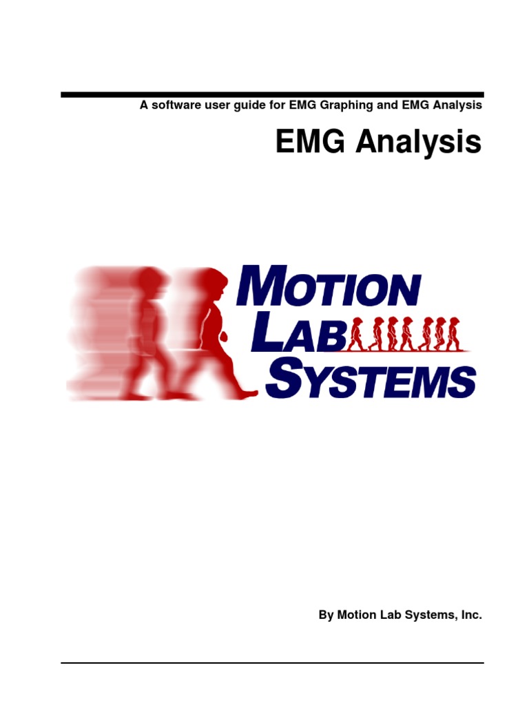 EMG Analysis: A Software User Guide For EMG Graphing and EMG Analysis ...