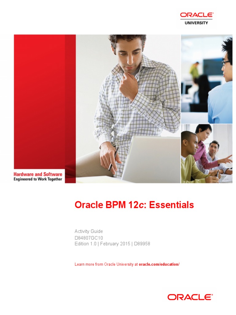 Oracle BPM 12c: Essentials: Activity Guide D84807GC10 Edition 1.0 ...