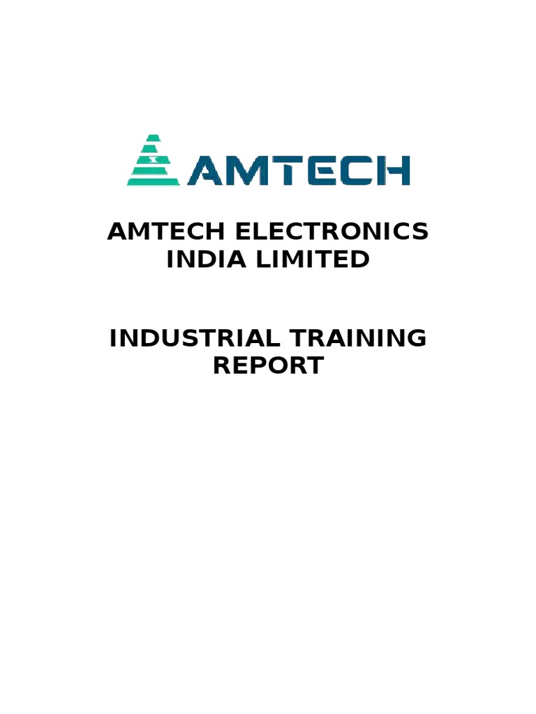 Internship Report - Amtech | PDF | Mechanical Engineering | Electrical Engineering