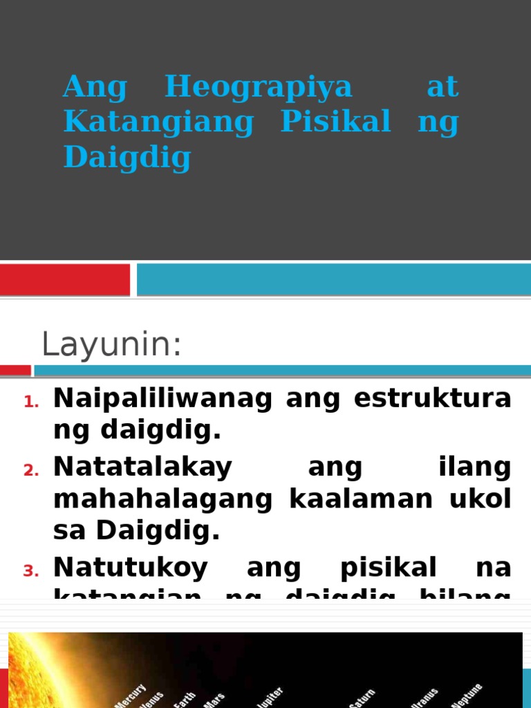 Ang Katangiang Pisikal at Estruktura Ng Daigdig