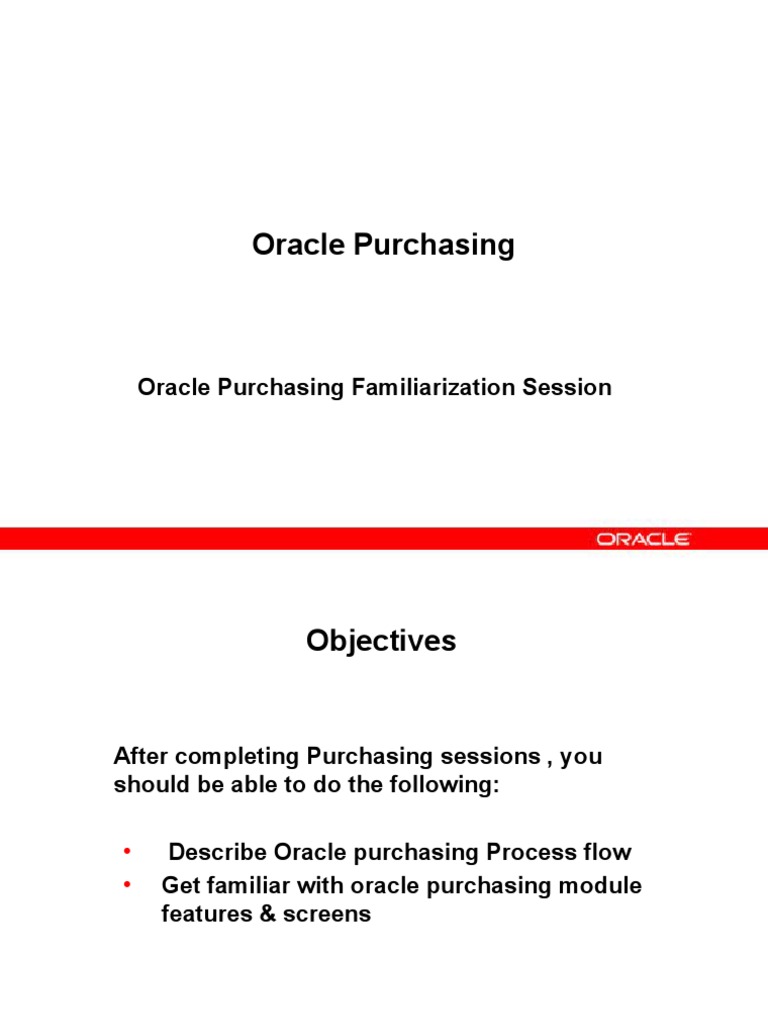 Oracle Purchasing Process Overview | PDF | Supply Chain Management ...