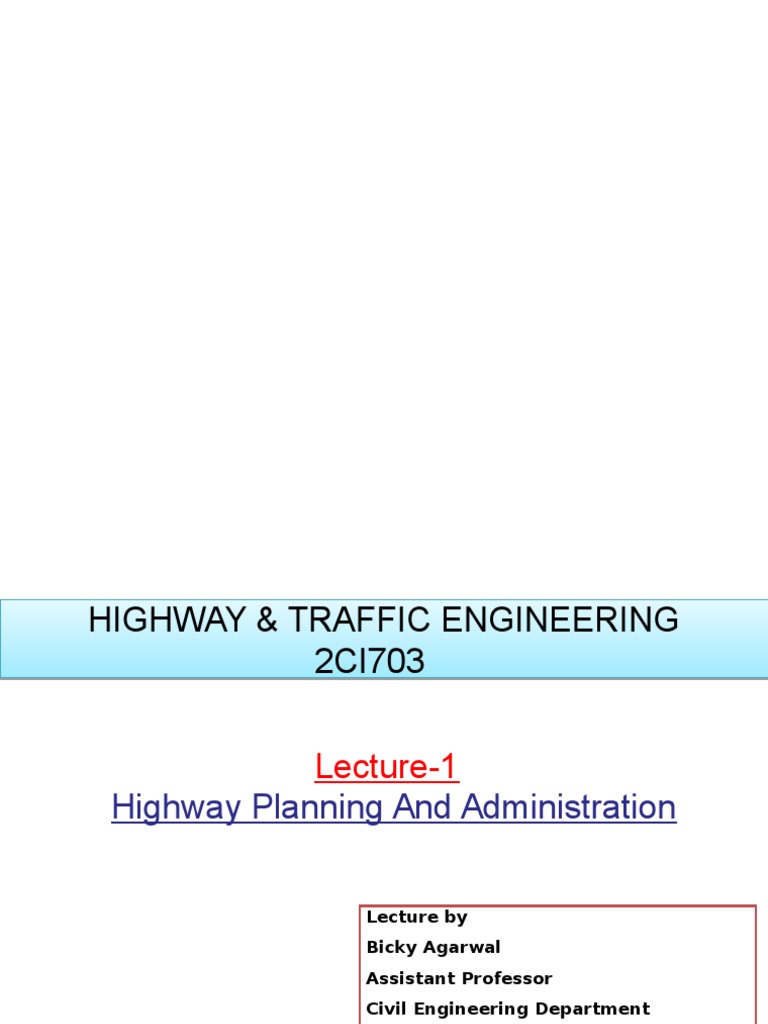 Highway Planning and Construction Overview | PDF | Road | Surveying