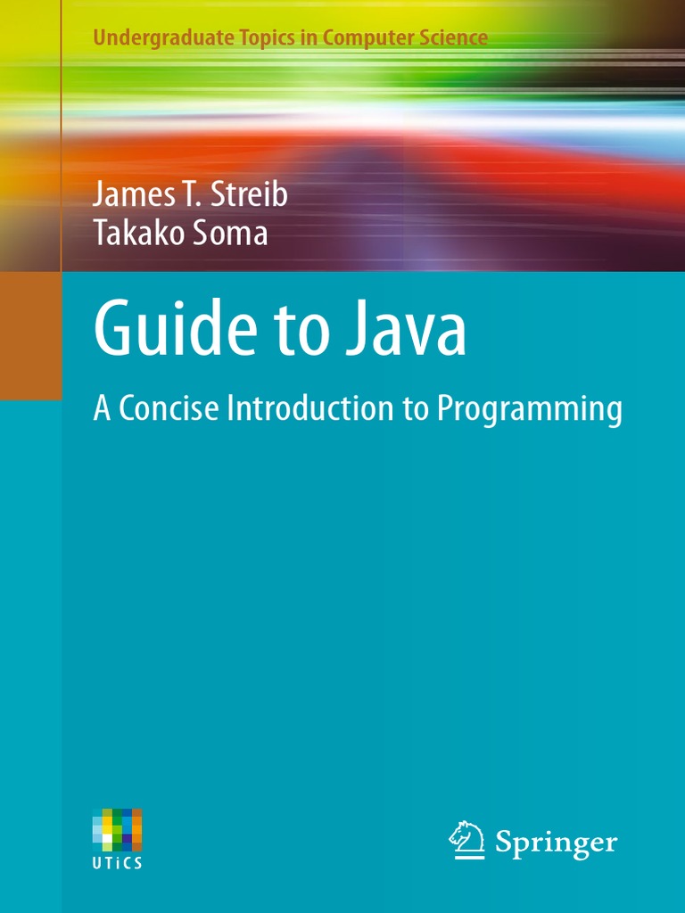 Guide To Java A Concise Introduction To Programming 2014 Data Type