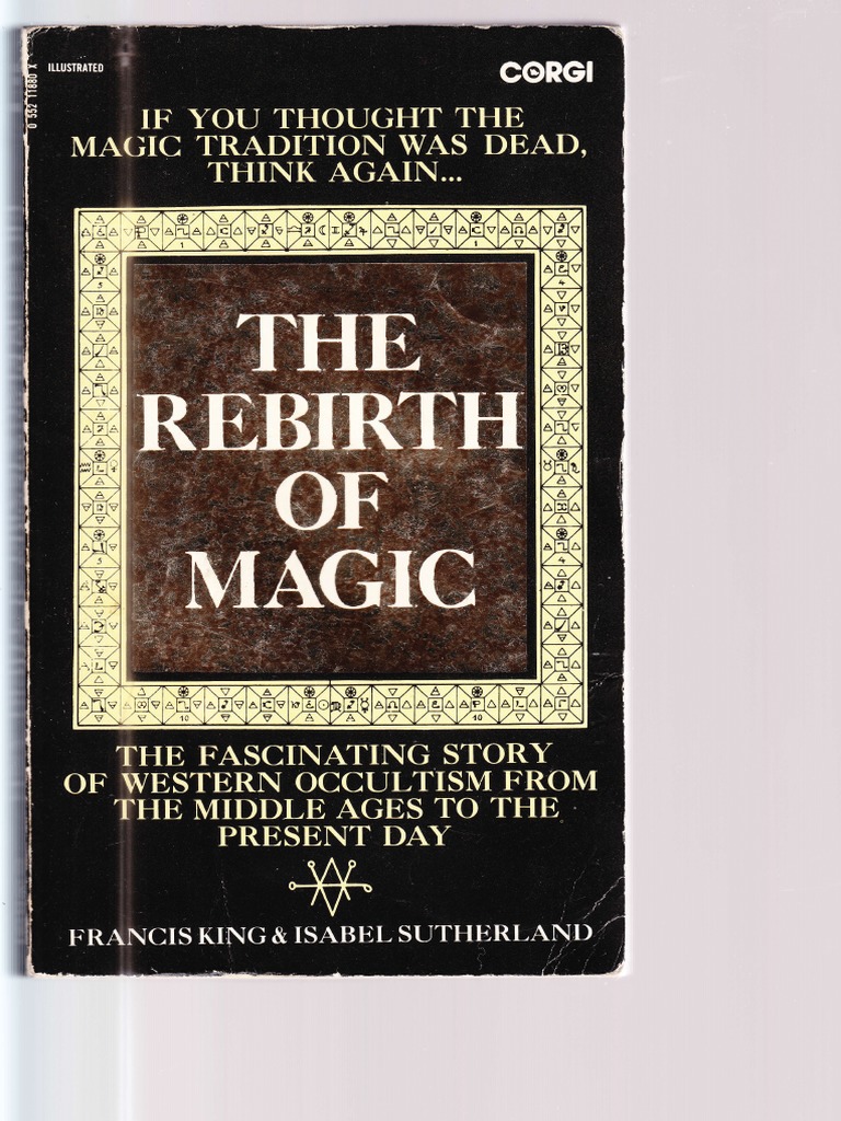 Rebirth of Magic Francis King | PDF | Hermetic Qabalah | Magic (Paranormal)