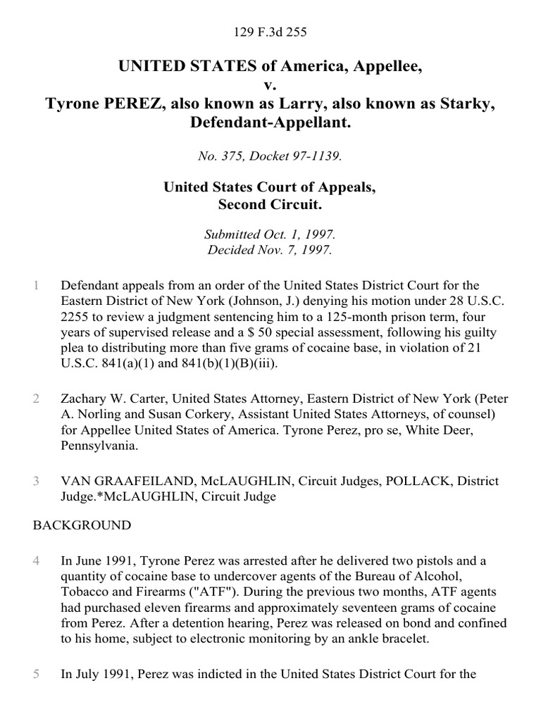 United States v. Tyrone Perez, Also Known As Larry, Also Known As ...