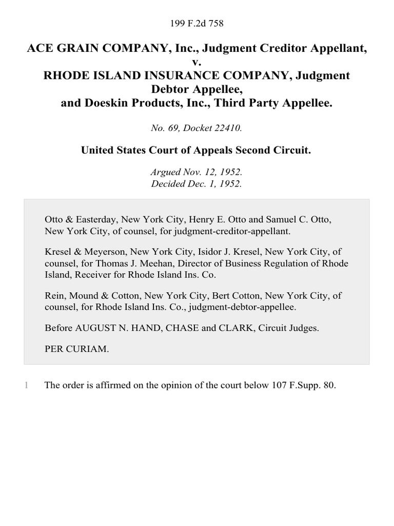 Ace Grain Company, Inc., Judgment Creditor v. Rhode Island Insurance ...