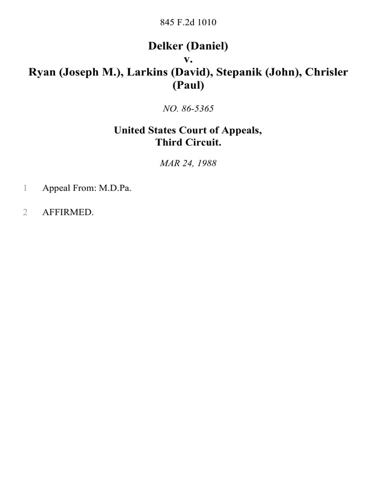 Delker (Daniel) v. Ryan (Joseph M.), Larkins (David), Stepanik (John ...