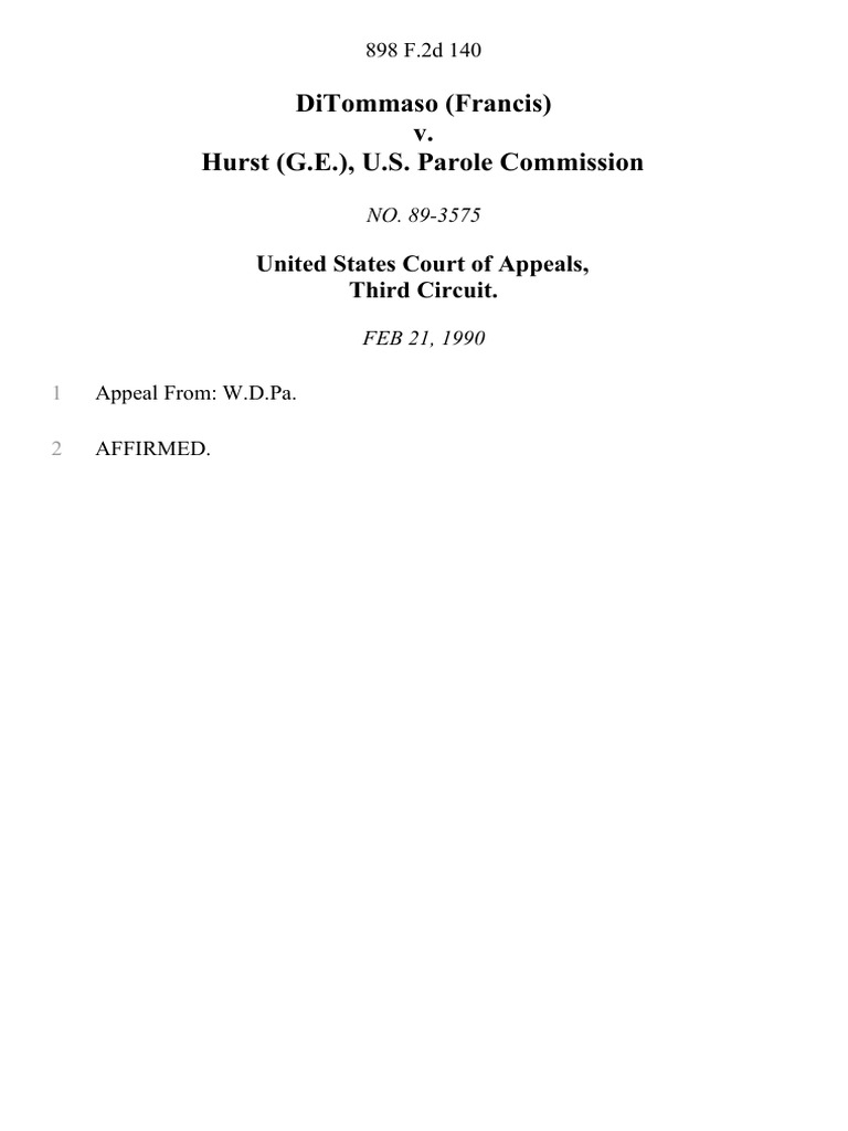Ditommaso (Francis) v. Hurst (G.e.), U.S. Parole Commission, 898 F.2d 140, 3rd Cir. (1990) | PDF ...