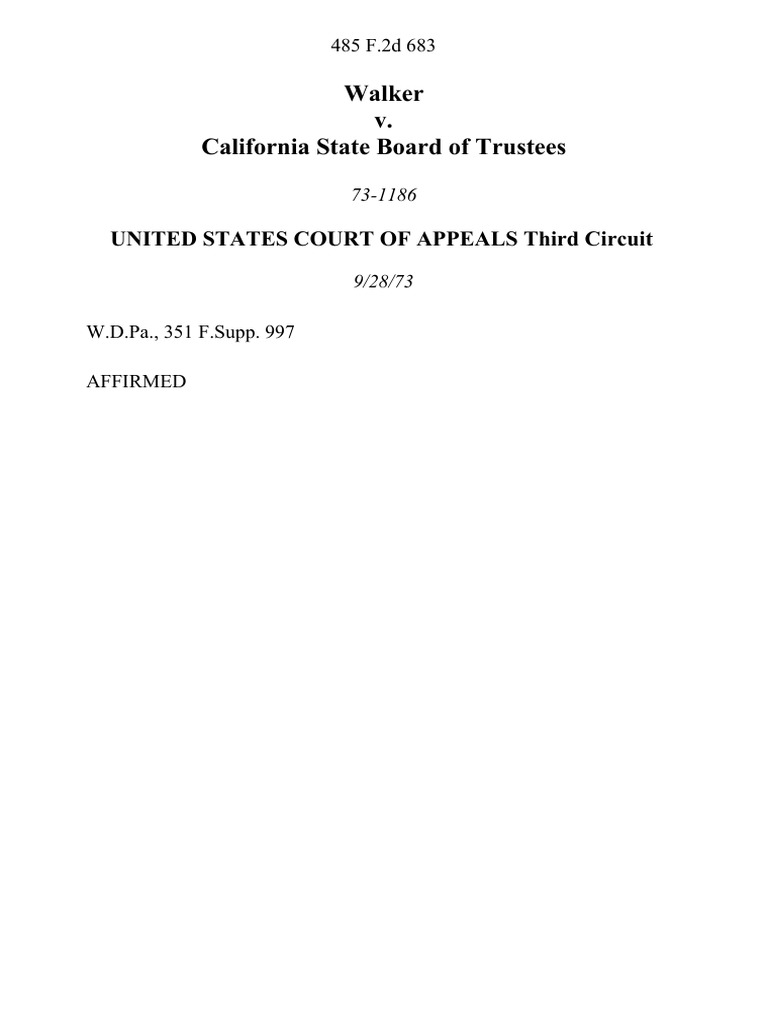 Walker v. California State Board of Trustees, 485 F.2d 683, 3rd Cir. (1973) | PDF