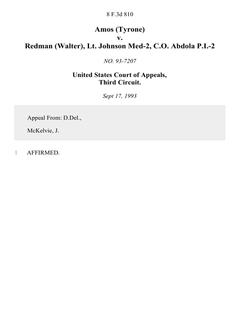 Amos (Tyrone) v. Redman (Walter), Lt. Johnson Med-2, C.O. Abdola P.i.-2 ...