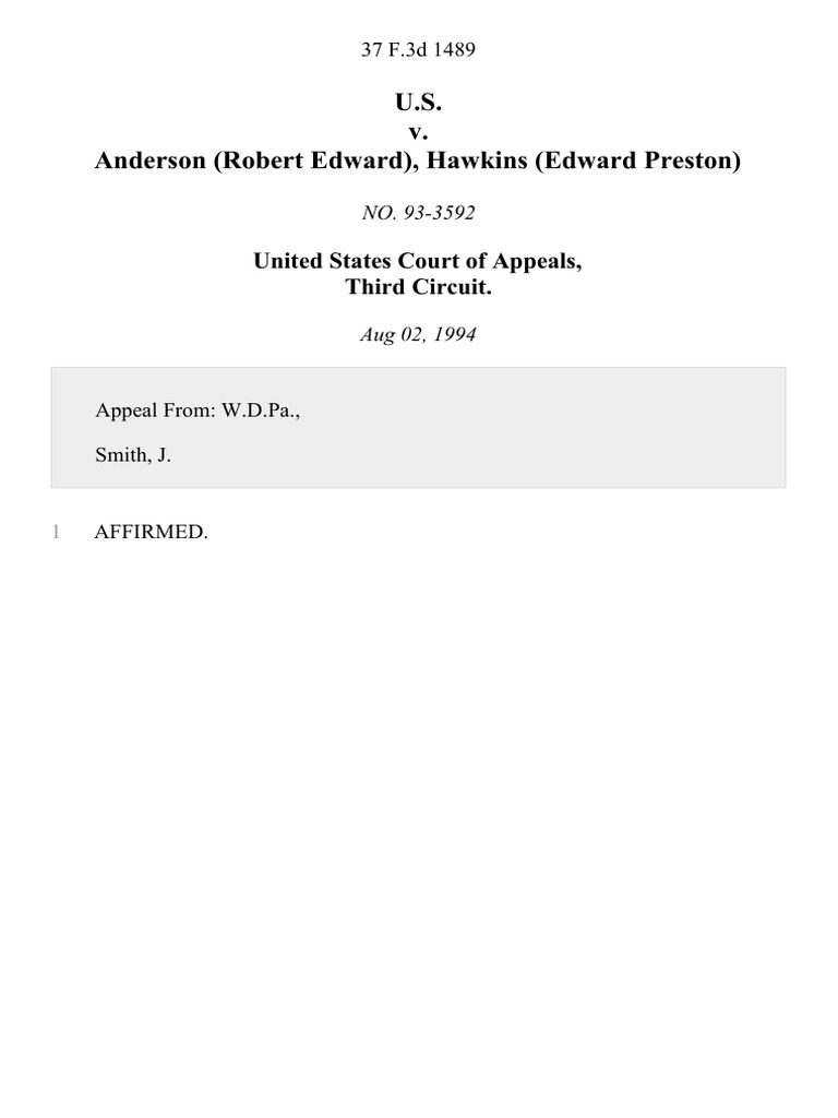 United States v. Anderson (Robert Edward), Hawkins (Edward Preston), 37 ...