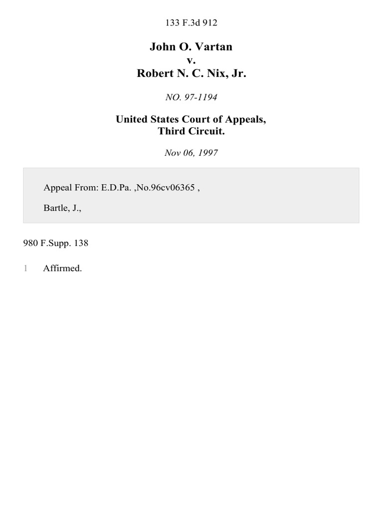 John O. Vartan v. Robert N. C. Nix, JR, 133 F.3d 912, 3rd Cir. (1997) | PDF