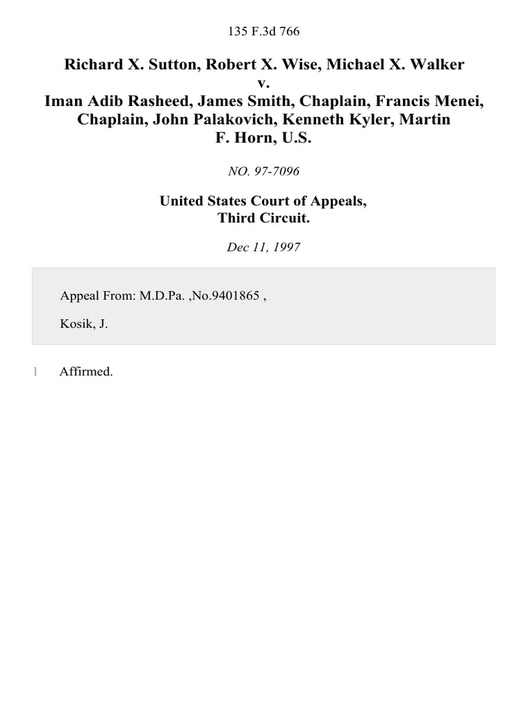 Richard X. Sutton, Robert X. Wise, Michael X. Walker v. Iman Adib Rasheed, James Smith, Chaplain ...