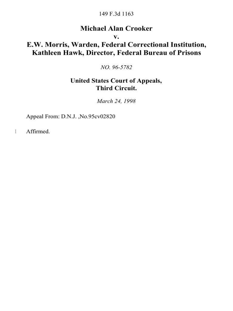 Michael Alan Crooker V Ew Morris Warden Federal Correctional Institution Kathleen Hawk